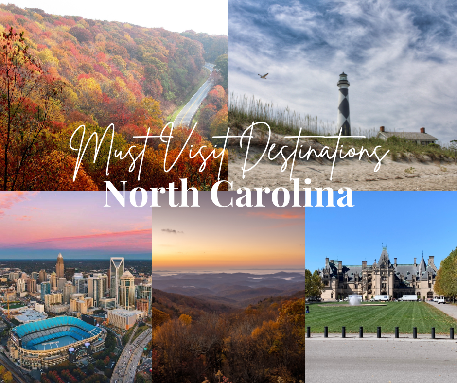 The 10 Ultimate Must VISIT Destinations in North Carolina - S&S ON THE GO